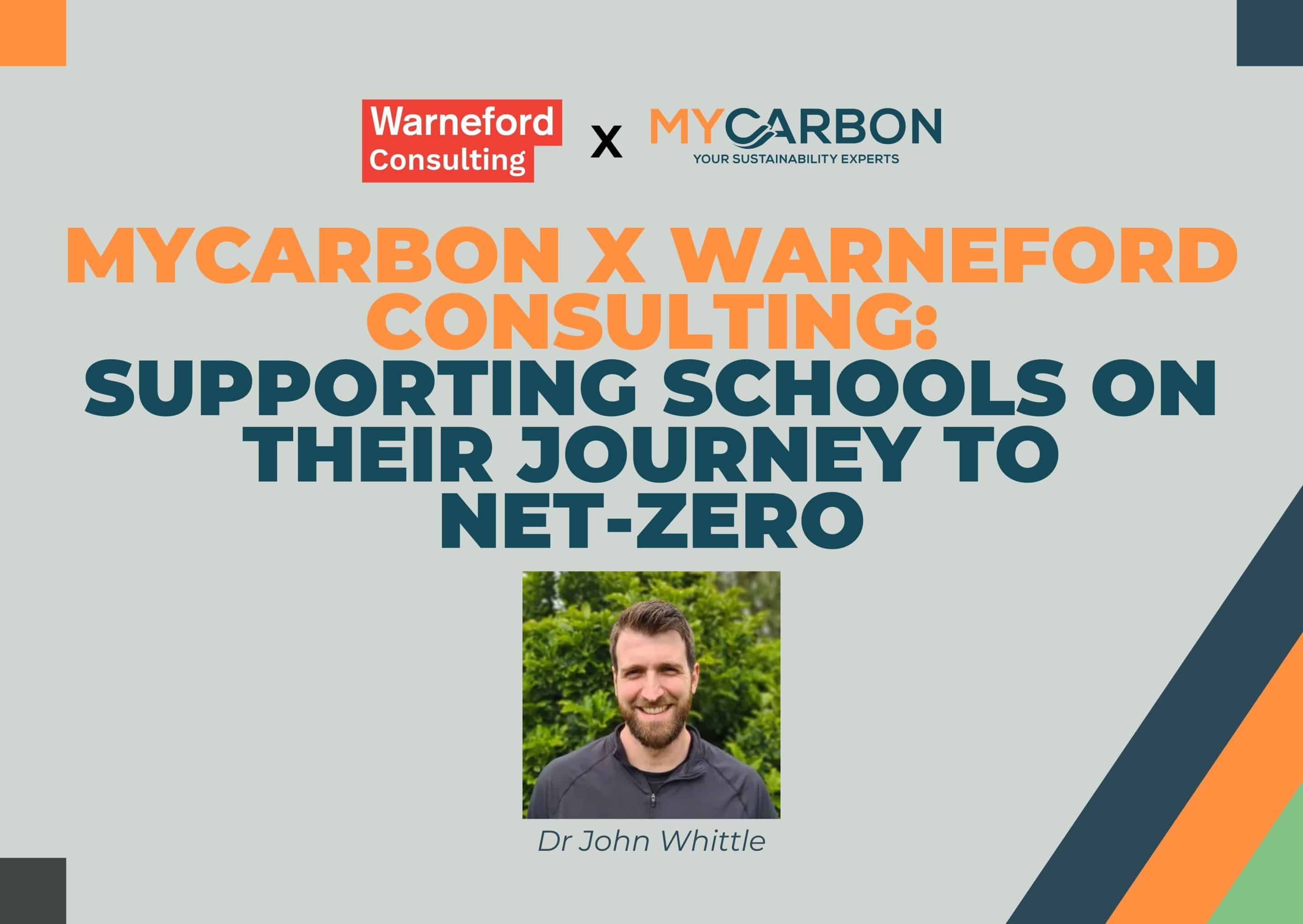 MyCarbon X Warneford Consulting: Supporting Schools On Their Journey To Net Zero | MyCarbon